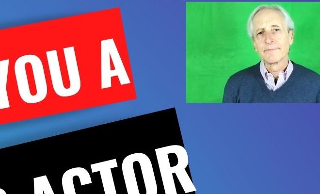 How Do You Know If You Are A Good Actor- Are You Sure